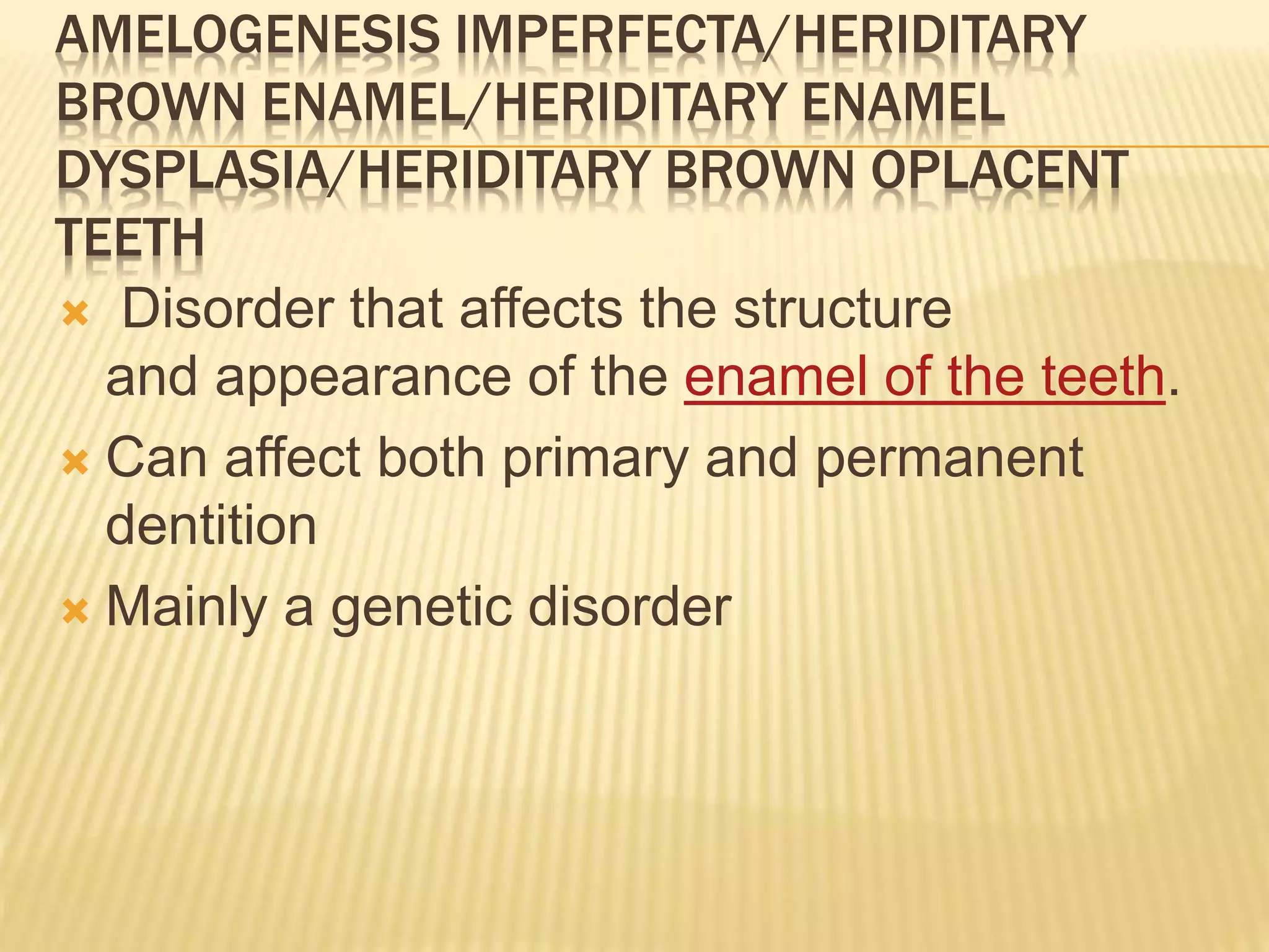 Enamel defects | PPTX