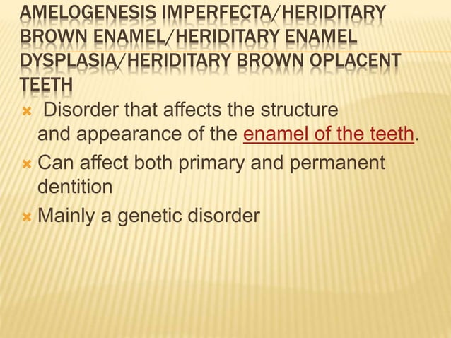 Enamel defects | PPTX | Dental Health | Diseases and Conditions