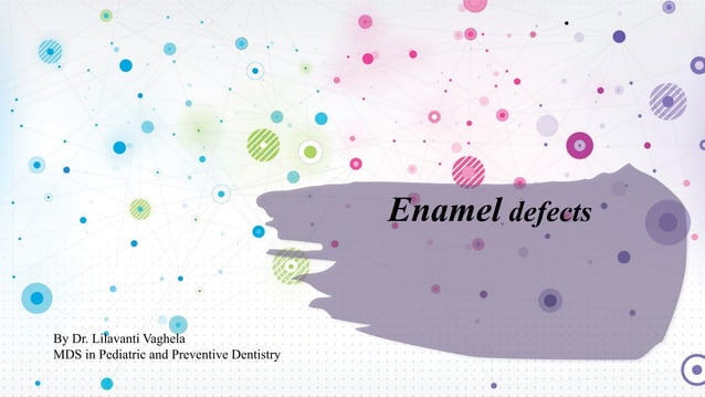 Enamel defects | PDF