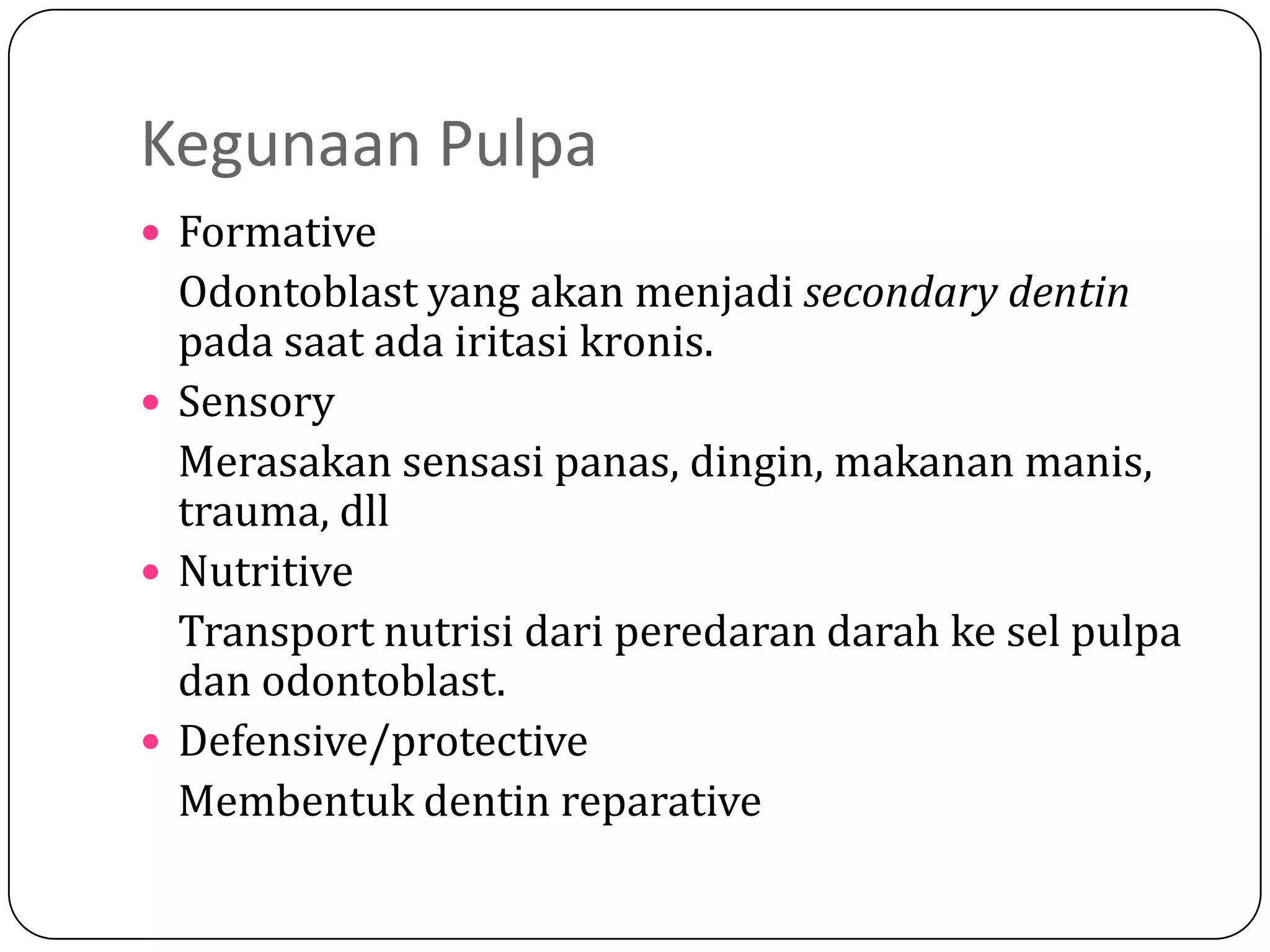 Enamel Dentin Pulpa | PPTX