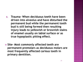 Enamel hypoplasia ppt | PPTX