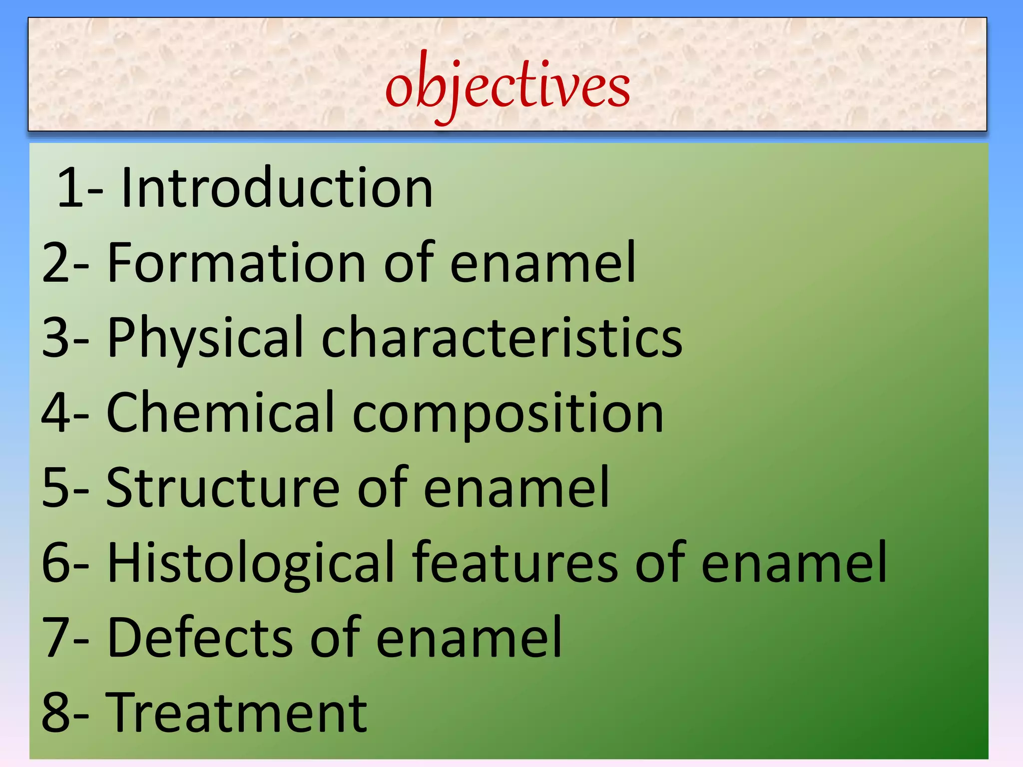 Enamel presentation. prepared by mohammed yahia | PPTX