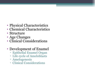 Enamel amelogeneis, physical properties and histology | PPT