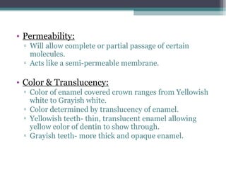 Enamel amelogeneis, physical properties and histology | PPT
