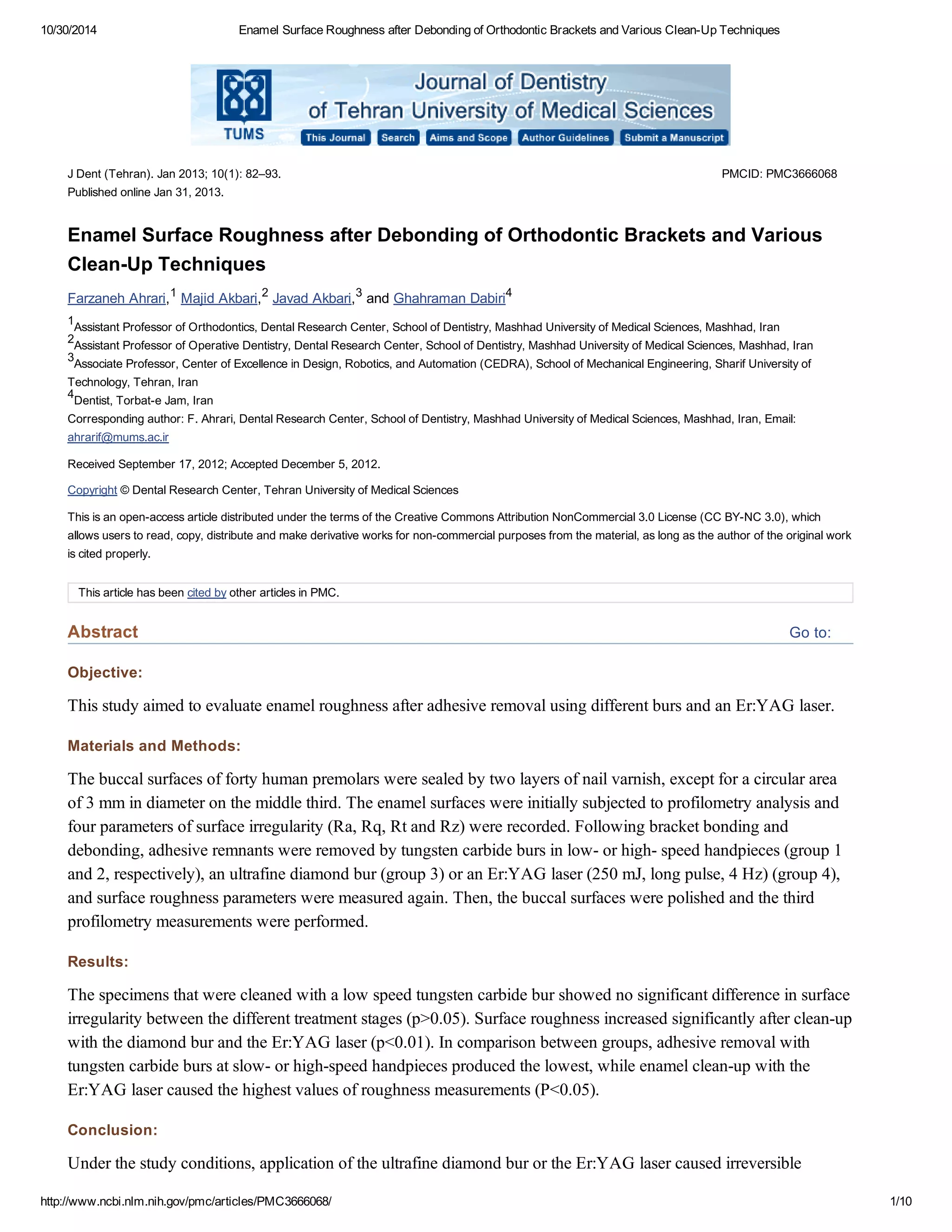 Enamel Surface Roughness After Debonding Of Orthodontic Brackets And Various Clean Up Techniques