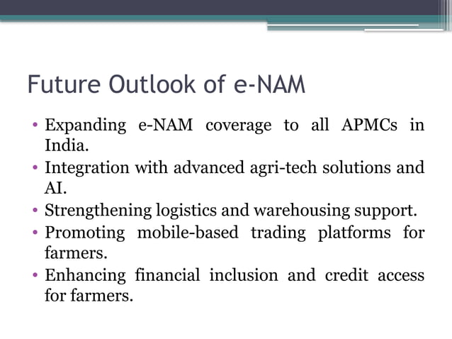 e-NAM: Transforming Agricultural Markets in India | PPTX