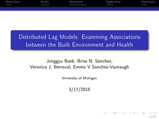 JSM 2015: Distributed Lag Model for a built environment-health study | PDF | Physics | Science