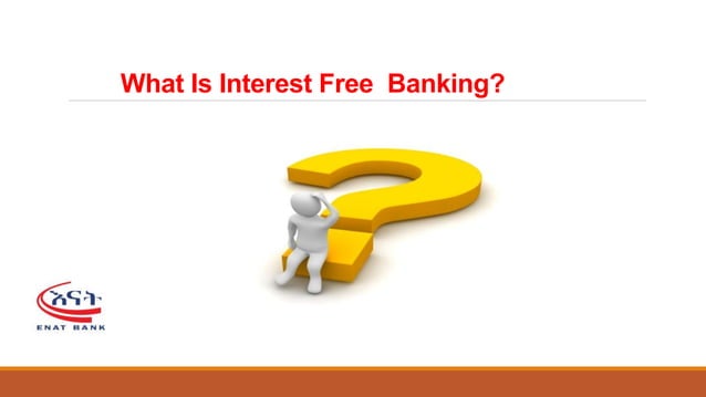 Enat Bank interest free banking Training.p | PPTX