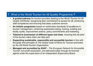 ENAT World Tourism for All Quality Programme overview 11 slides.pptx