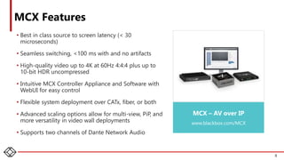 MCX - Next Gen 4K AV-over-IP | PPTX
