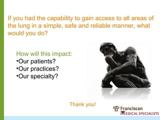 Electromagnetic Navigation Bronchoscopy (ENB): Clinical Review | PPT