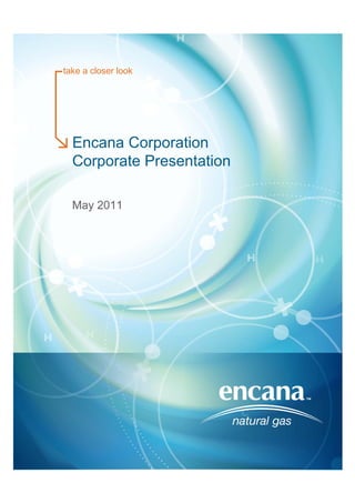 Encana may 2011 corp presentation | PDF