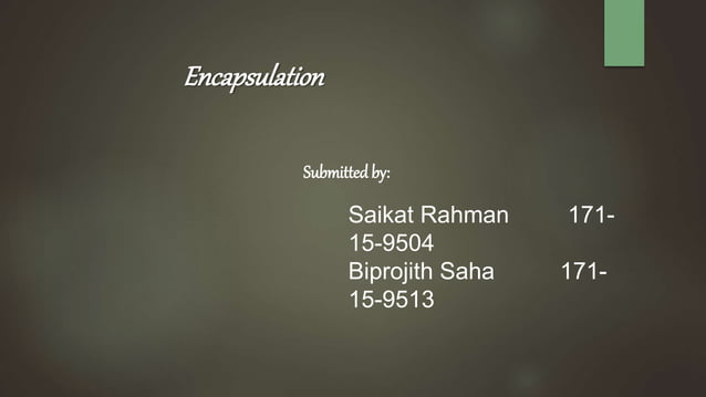 Encapsulation | PPTX