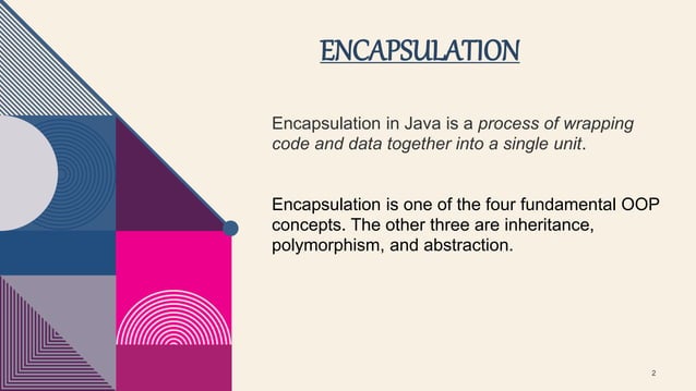 Encapsulation | PPTX | Programming Languages | Computing