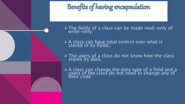 Encapsulation | PPTX | Programming Languages | Computing