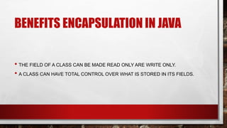 Encapsulation in java | ehsanullah | PPTX