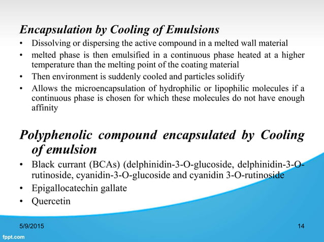 Encapsulation of natural polyphenolic compounds | PPT