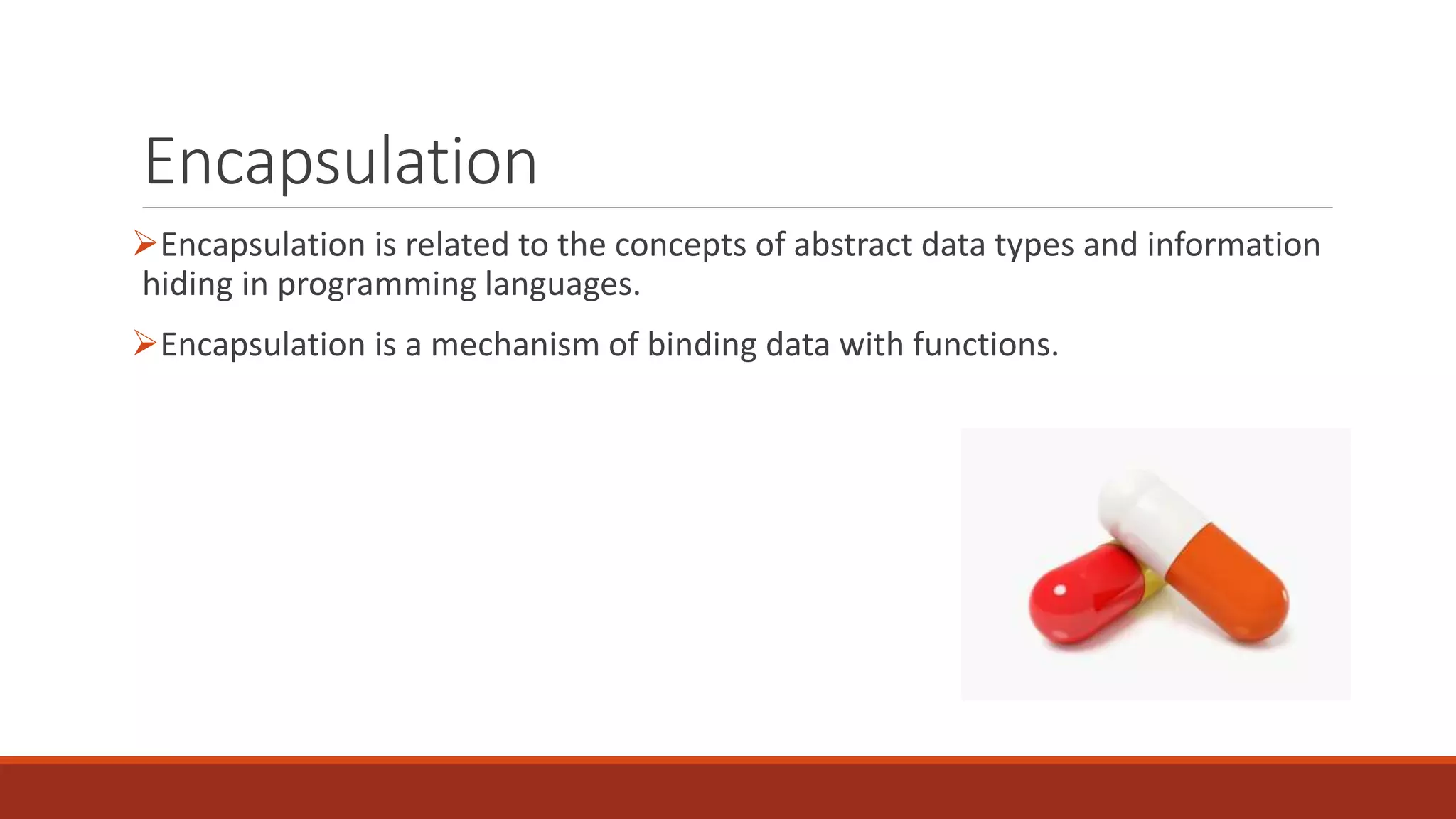 Encapsulation of operations, methods & persistence | PPTX