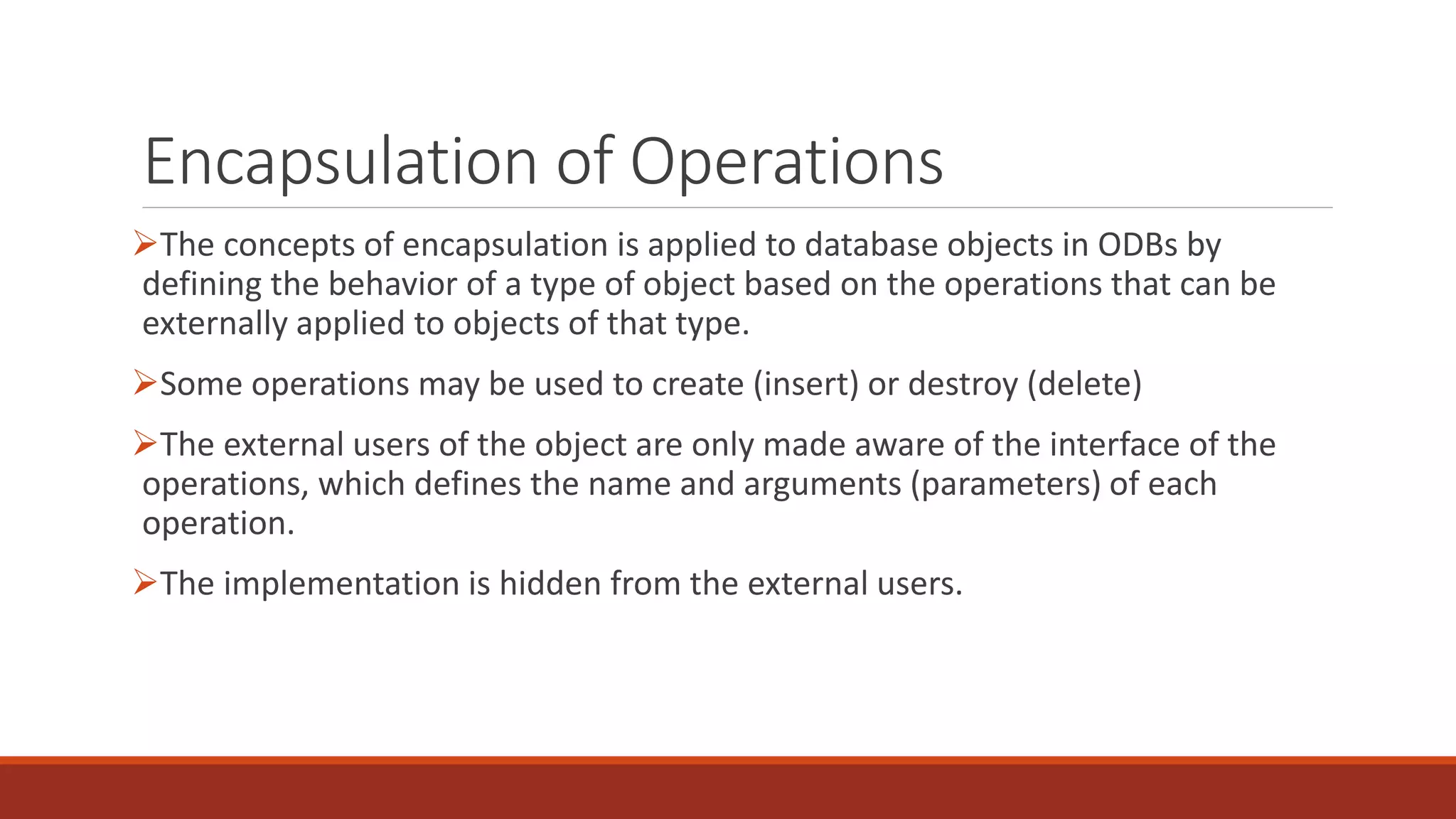 Encapsulation of operations, methods & persistence | PPTX