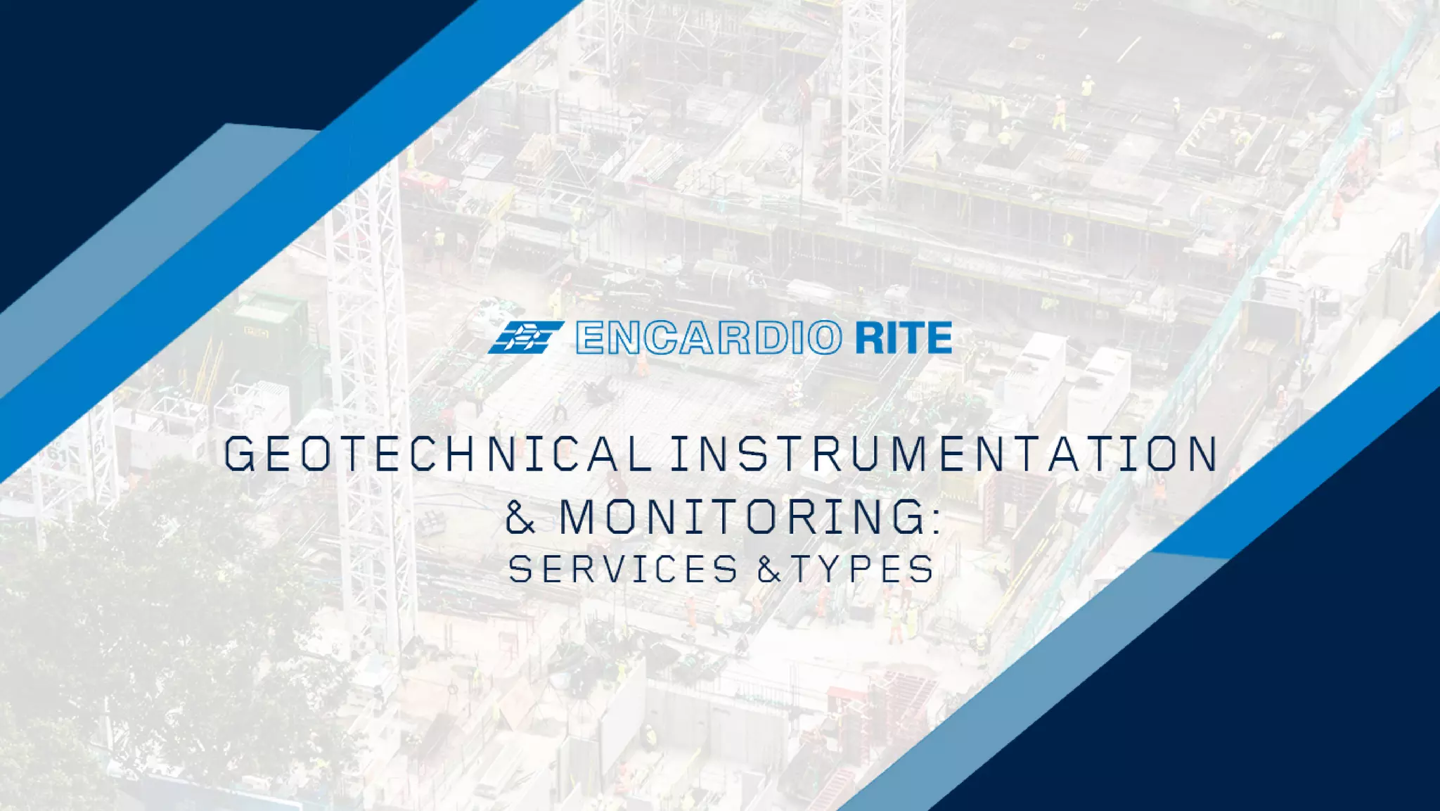 Geotechnical Instrumentation & Monitoring: Services & Types | PPT