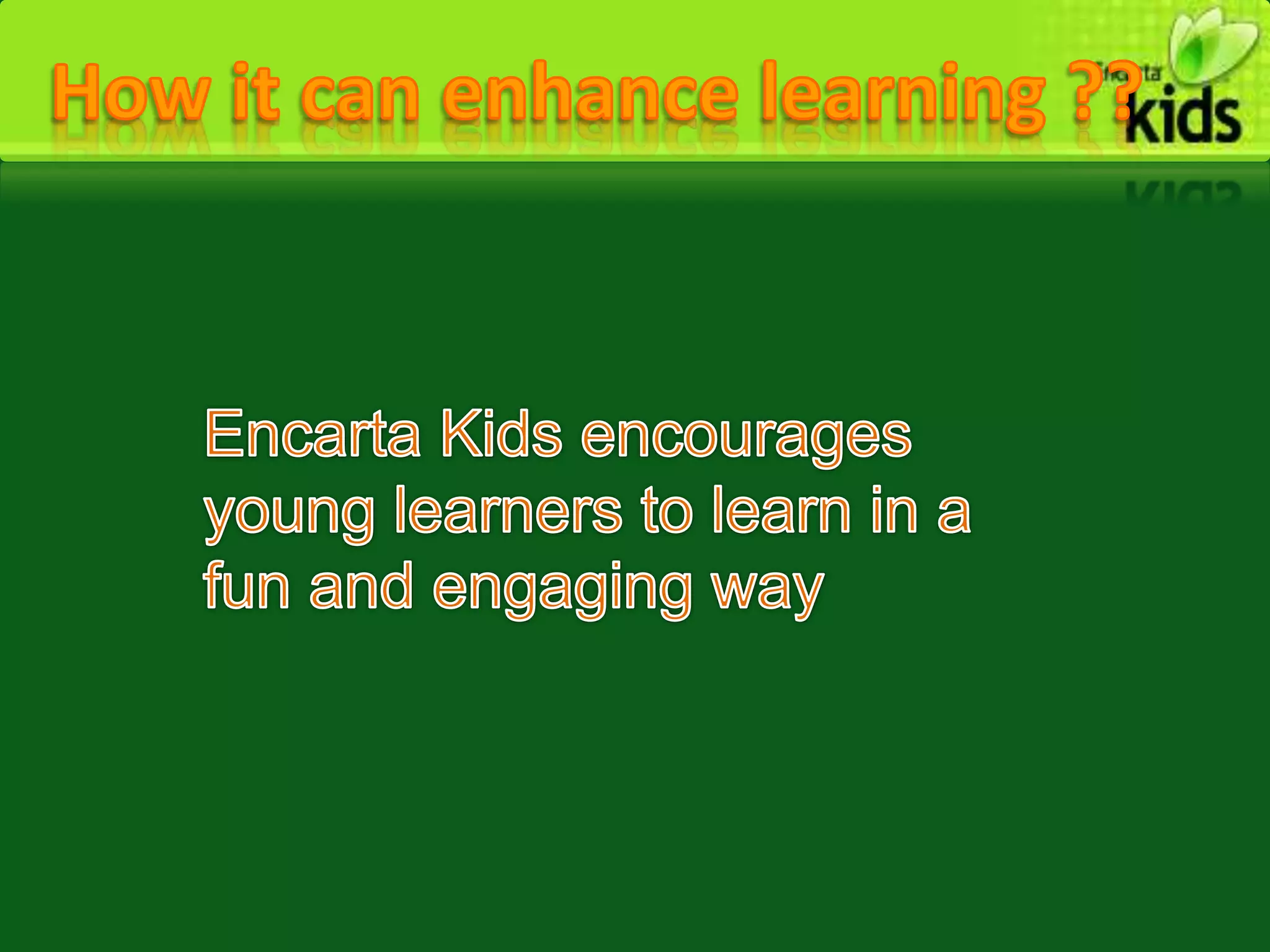 Encarta kids | PPTX