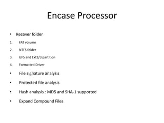 Encase Forensic | PPTX