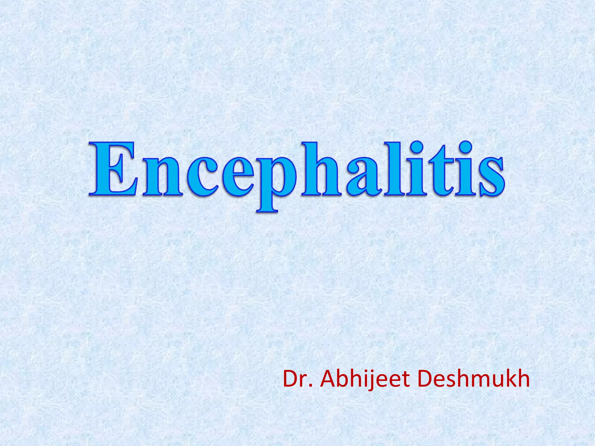 Encephalitis | PPT