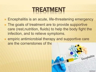 Encephalitis | PPTX