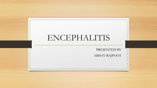 Encephalitis | PPTX | Physical Therapy | Wellness