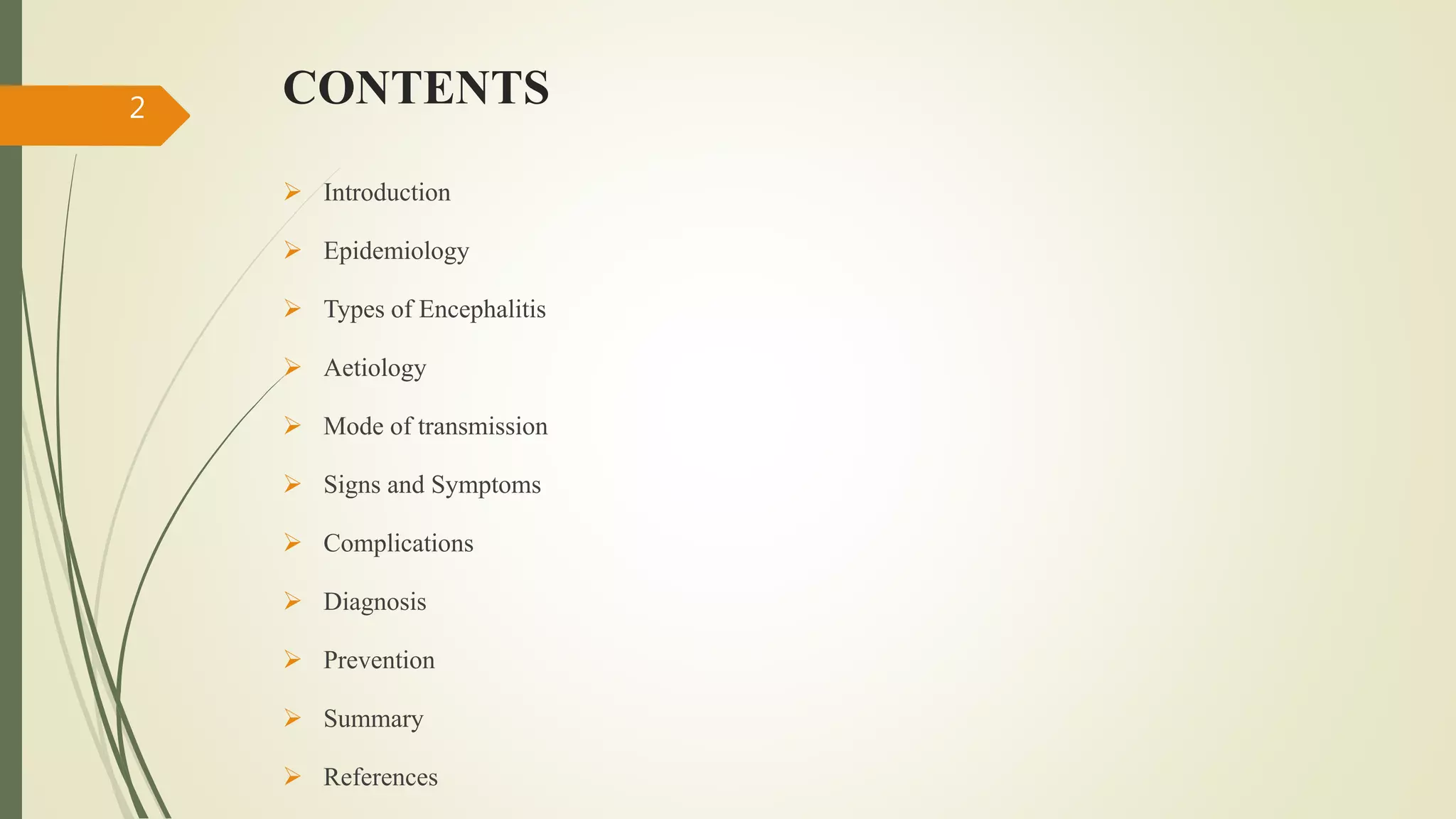Encephalitis - A deadly infection | PPTX