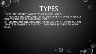 Encephalitis. | PPTX