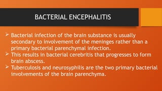 ENCEPHALITIS pathology lecture for nursing.pptx