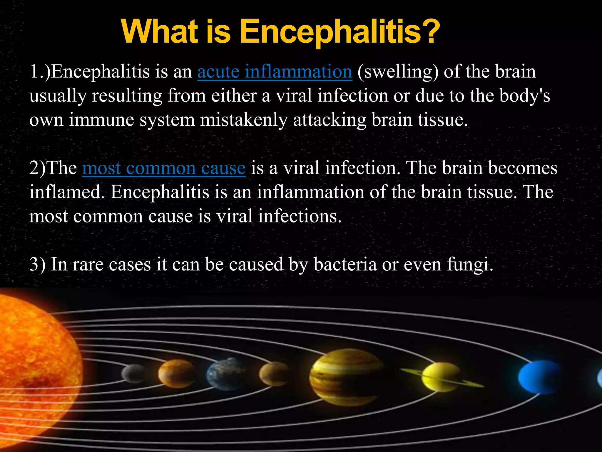 Encephalitis explanation | PPTX