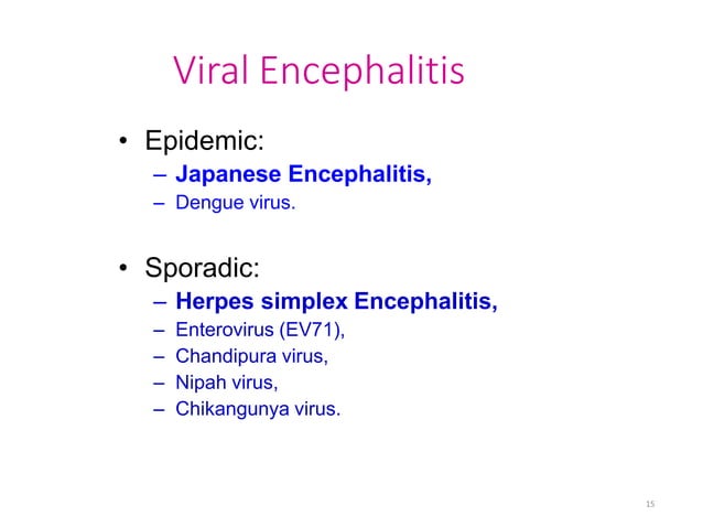 Encephalitis ppt | PPTX | Infectious Diseases | Diseases and Conditions