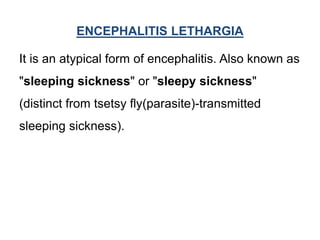 ENCEPHALITIS | PPTX