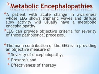 Encephalopathy with EEG based Grading | PPT | Brain and Nervous System ...