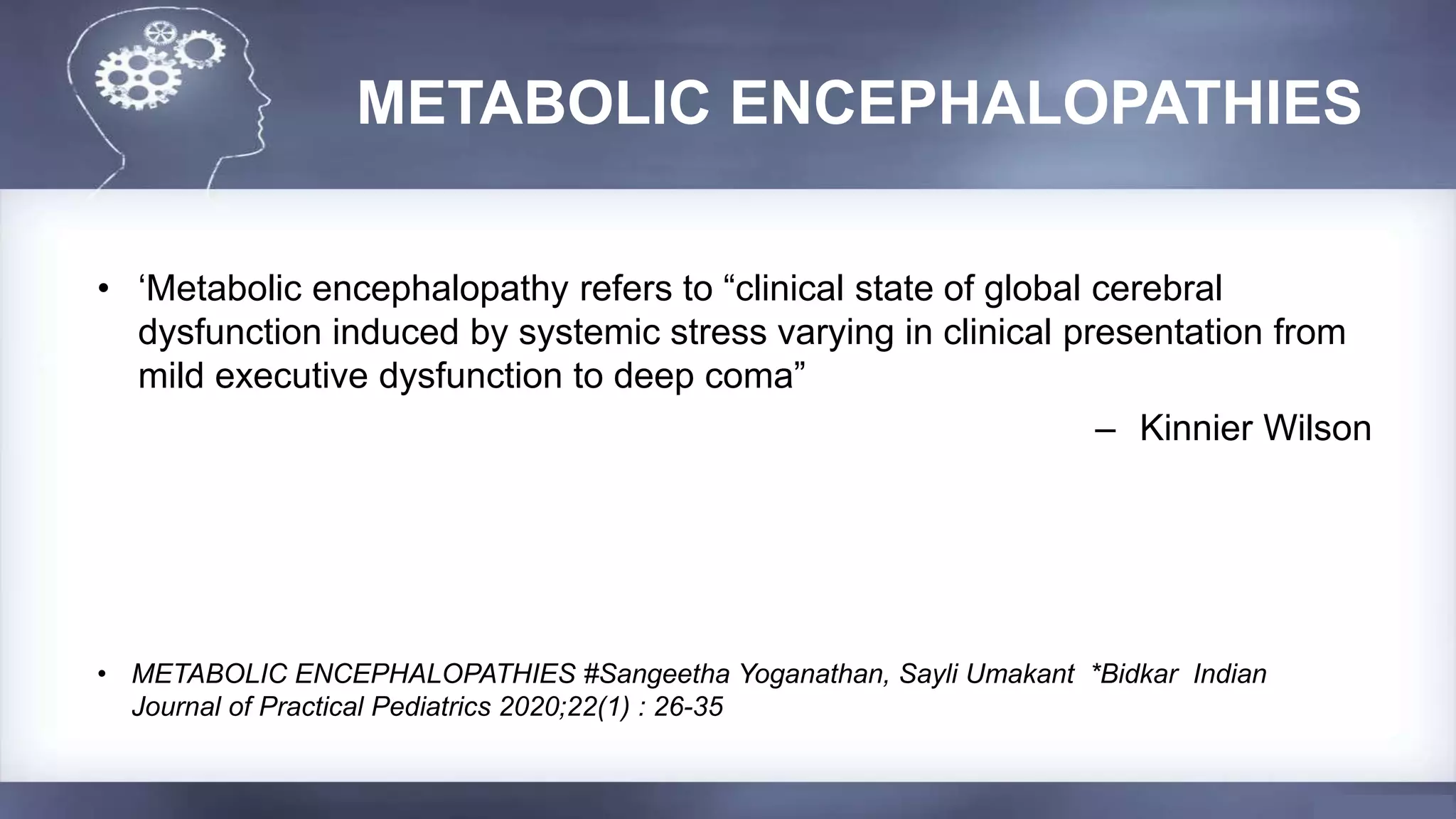Encephalitis & Encephalopathies | PPTX