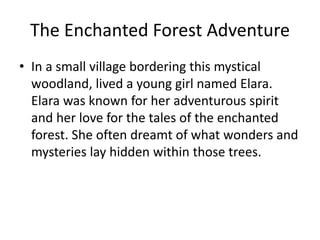 The Enchanted Forest Adventure - A short story adeventure.pptx