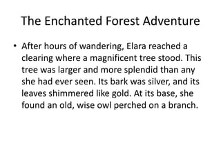 The Enchanted Forest Adventure - A short story adeventure.pptx