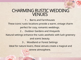 Enchanting Rustic Wedding: Ideas for a Laid-Back Celebration.pptx
