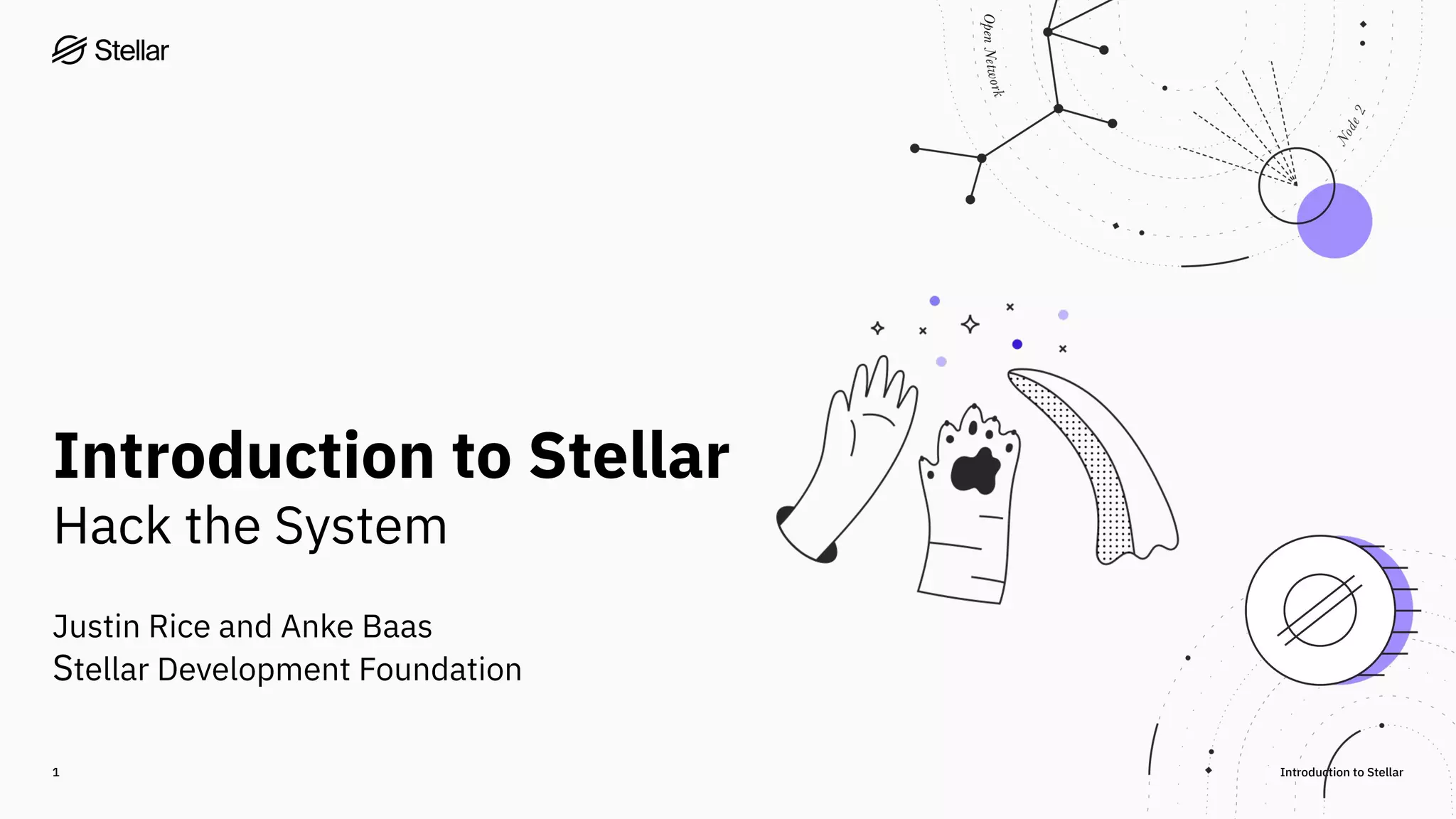 Hack the System - Introduction to Stellar | PPT