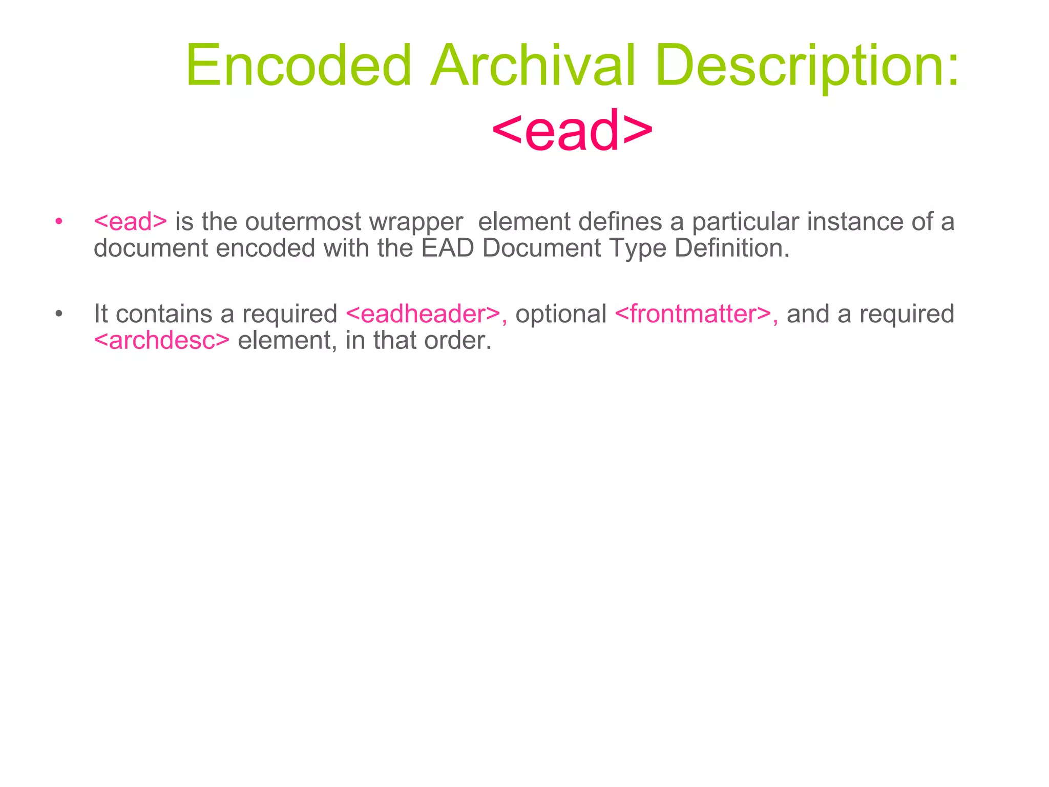 Encoded Archival Description (EAD) | PPT