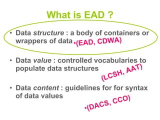 Encoded Archival Description (EAD) | PPT