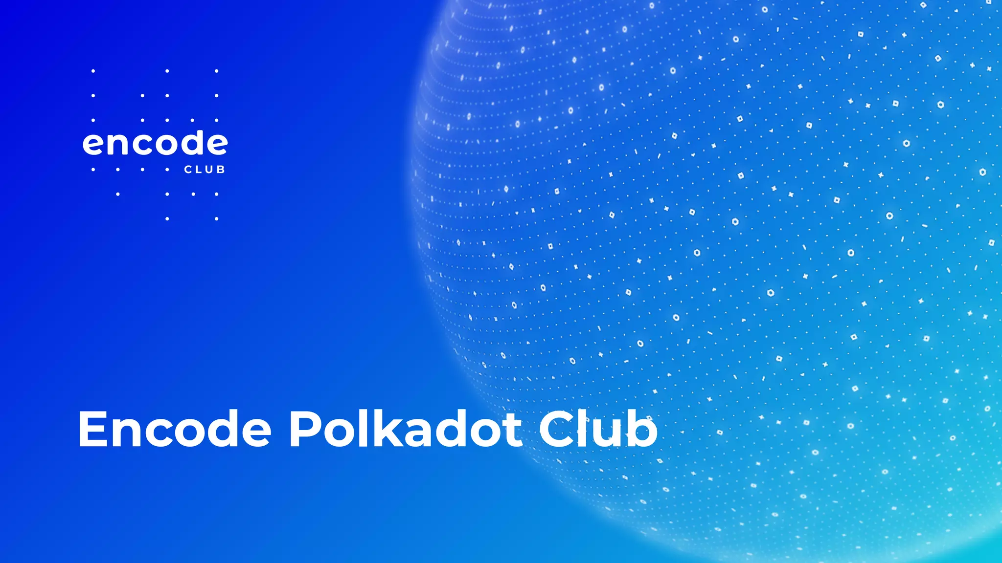 Encode polkadot club intro presentation | PDF