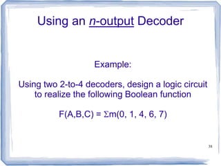 Encoder, decoder, multiplexers and demultiplexers | PPT