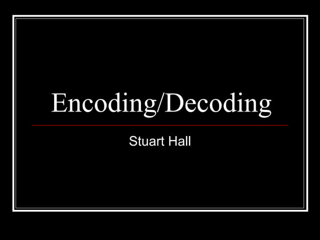 Encoding and Decoding | PPT