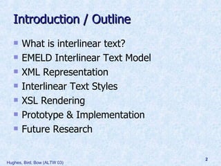 Encoding and Presenting Interlinear Text Using XML Technologies | PPT