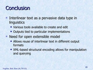 Encoding and Presenting Interlinear Text Using XML Technologies | PPT