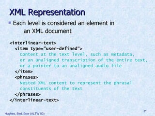 Encoding and Presenting Interlinear Text Using XML Technologies | PPT