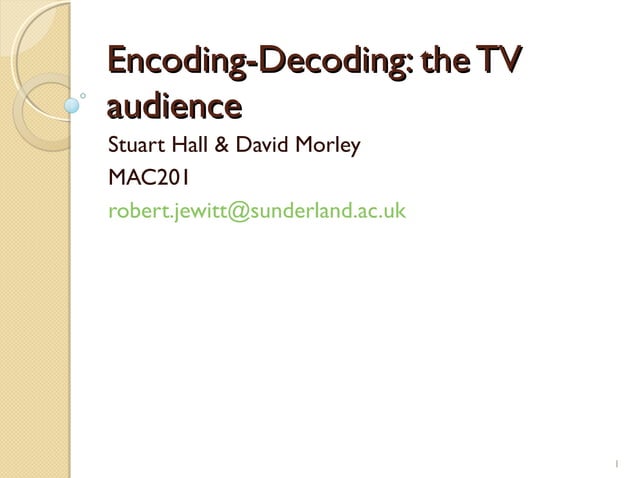 MAC201 Encoding decoding lecture | PPT | Public Radio | Talk Radio